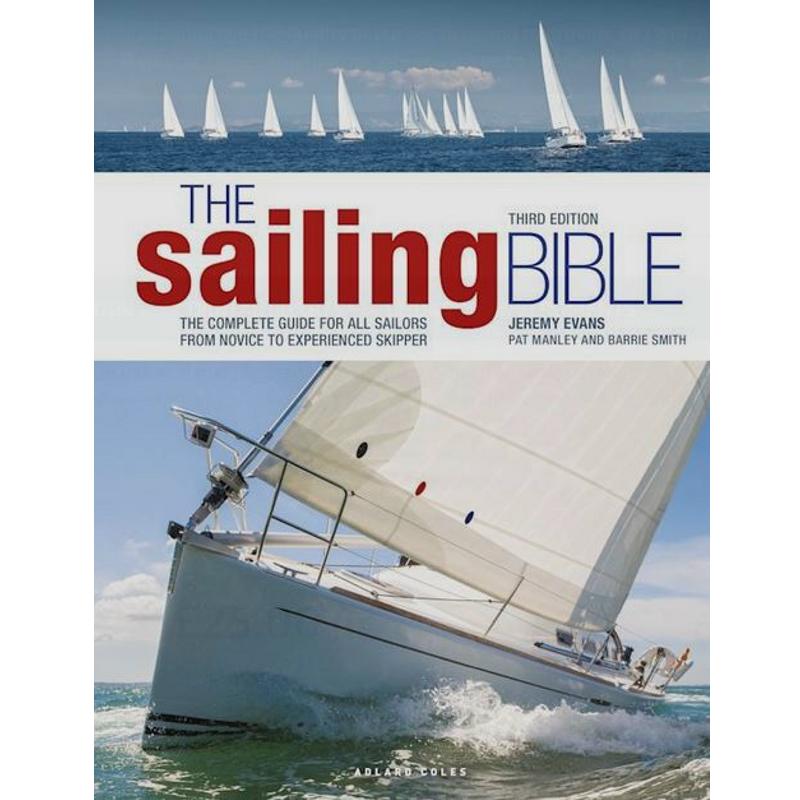 The Sailing Bible Barrie Smith Jeremy Evans and Pat Manley slg0500 j160224