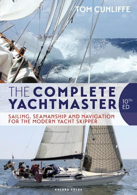 The Complete Yacht master Tom Cunliffe slg0082 j160224